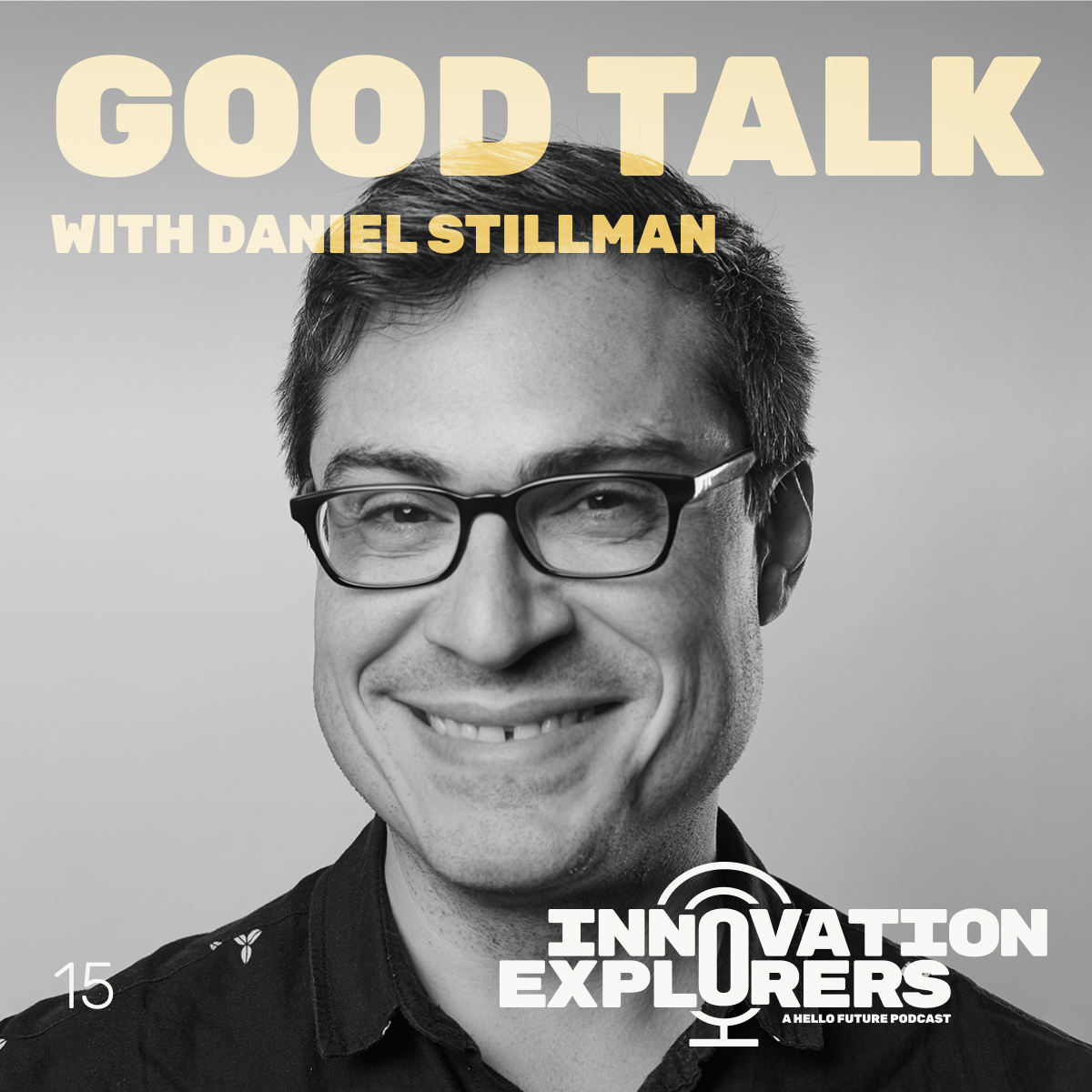 EP 15 - Daniel Stillman on how leaders leading change need to intentionally design their ...